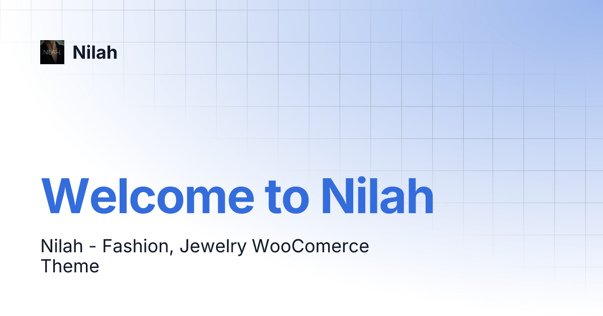 Welcome to Nilah | Nilah